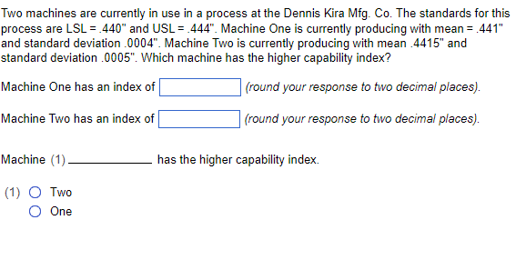 Solved Two machines are currently in use in a process at the | Chegg.com