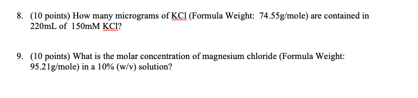 Solved 8. (10 points) How many micrograms of KCl (Formula | Chegg.com