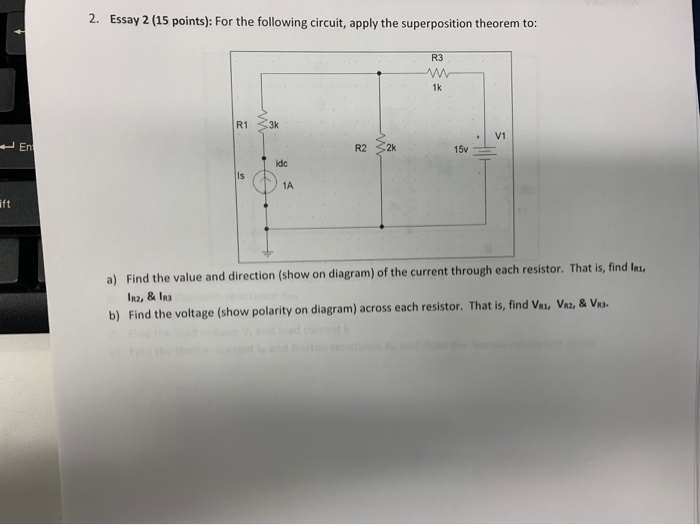 Solved 2. Essay 2 (15 points): For the following circuit, | Chegg.com