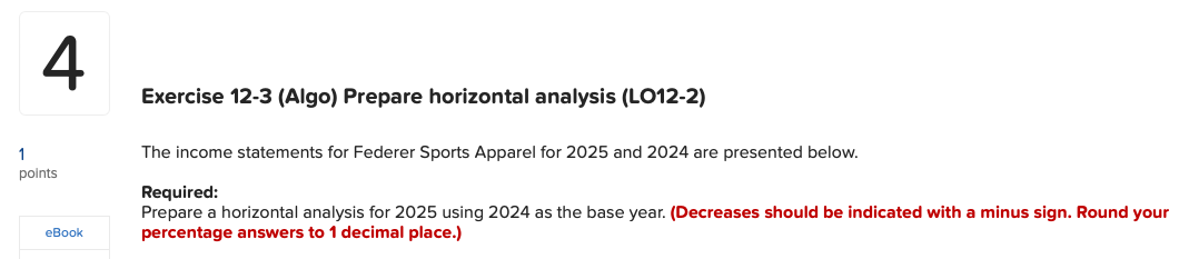 Exercise 12-3 (Algo) ﻿Prepare horizontal analysis | Chegg.com