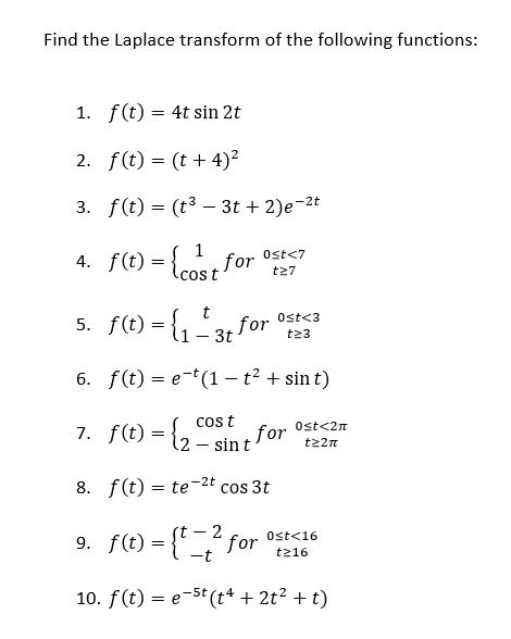 Solved Find the Laplace transform of the following | Chegg.com