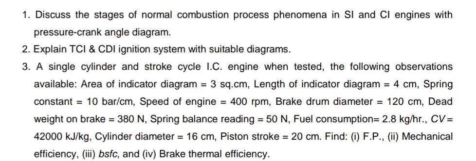 Solved 1. Discuss the stages of normal combustion process | Chegg.com