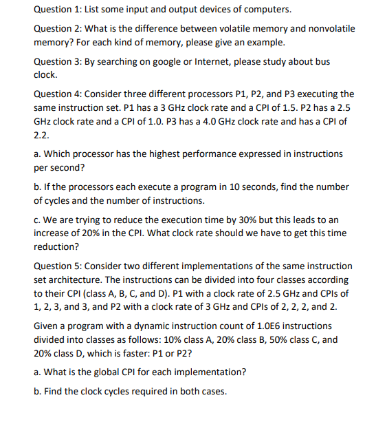 Solved Question 1: List some input and output devices of | Chegg.com
