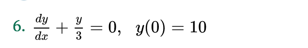 Solved dy 6. + dx 13 = = 0, y(0) = 10 | Chegg.com
