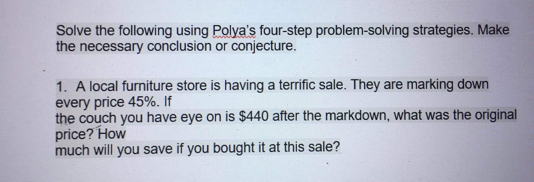 Solved Solve the following using Polya's four-step | Chegg.com