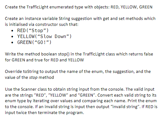 Solved Create the TrafficLight enumerated type with objects: | Chegg.com