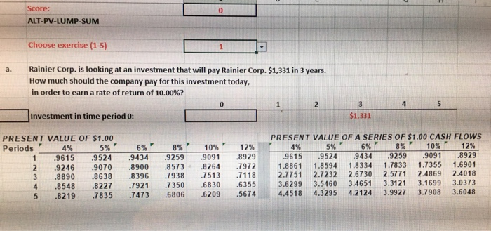Solved Score: ALT-PV-LUMP-SUM Choose exercise (1-5) 1 | Chegg.com