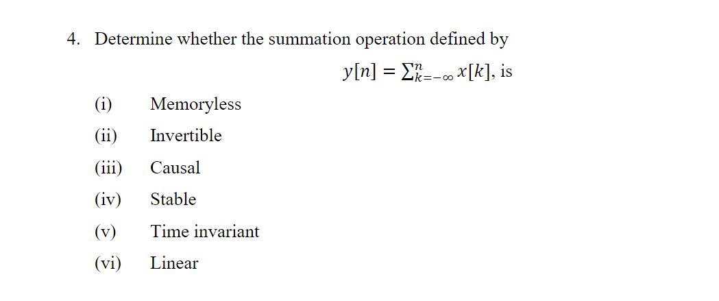 Solved 4. Determine whether the summation operation defined | Chegg.com