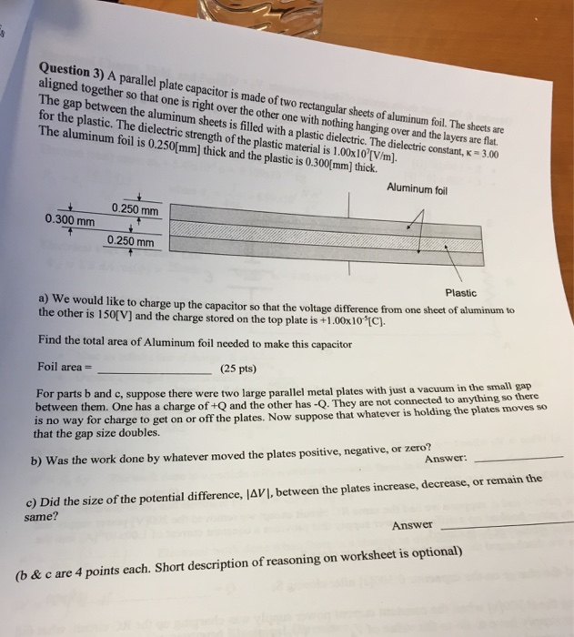 Solved Question 3) A parallel plate capacitor is made of two | Chegg.com