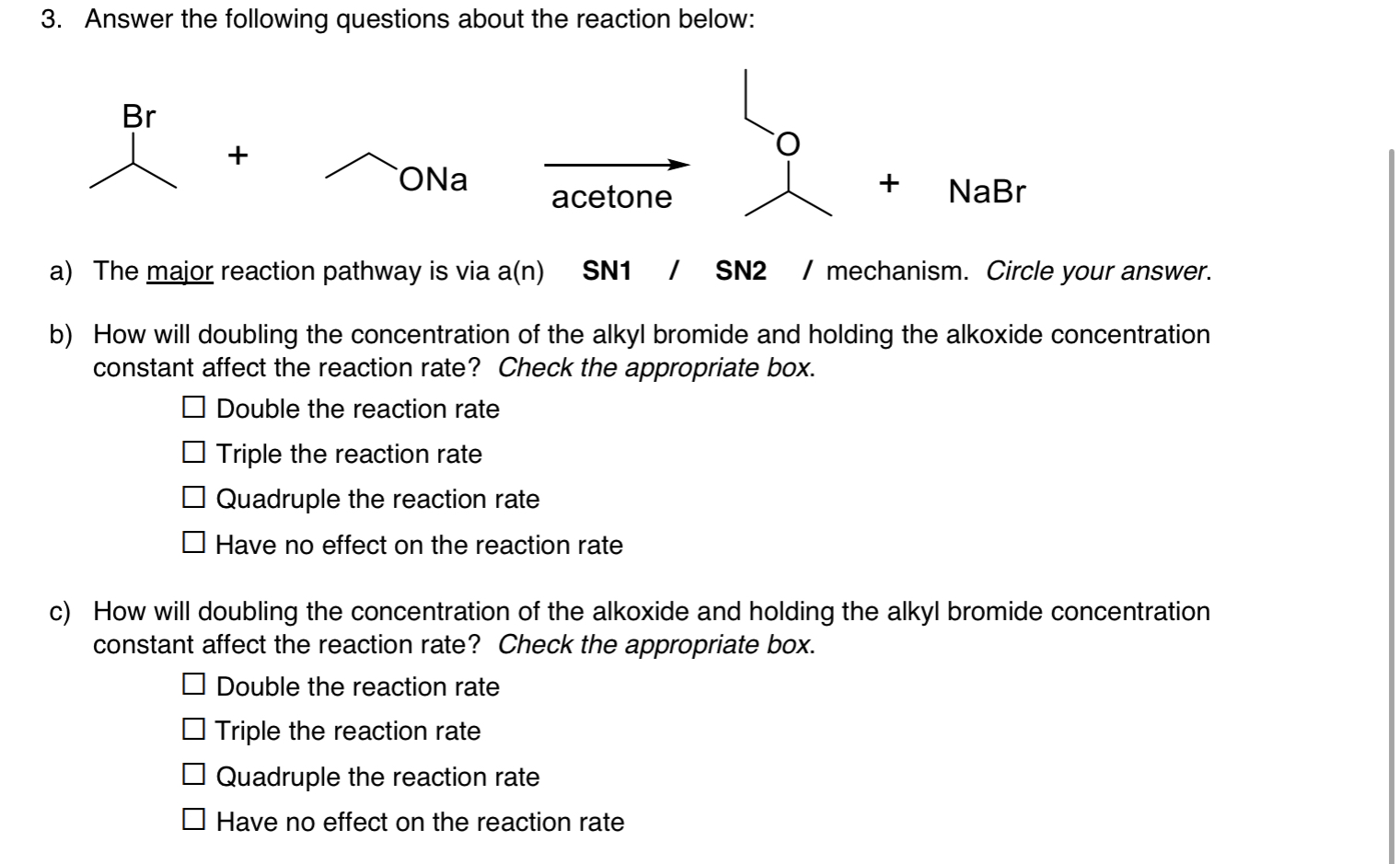 Solved 3. Answer the following questions about the reaction | Chegg.com