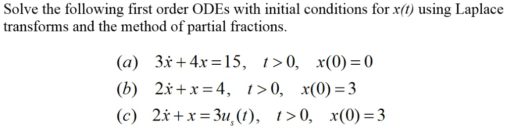 Solved Solve the following first order ODEs with initial | Chegg.com