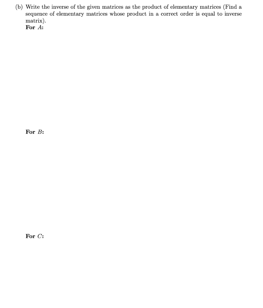 Solved (2) (9 marks) Consider the following matrices | Chegg.com