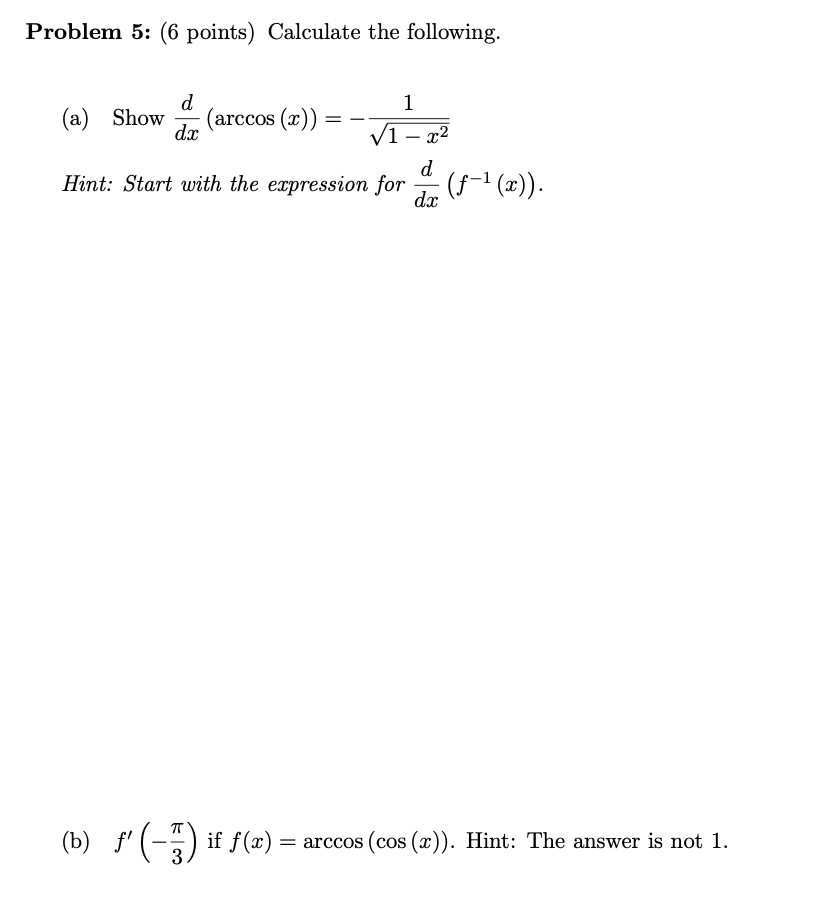 Solved Problem 5: (6 points) Calculate the following. (a) | Chegg.com