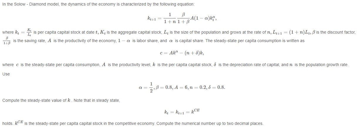 Solved kt+1=1+n11+ββA(1−α)ktα where kt=LtKt is per capita | Chegg.com