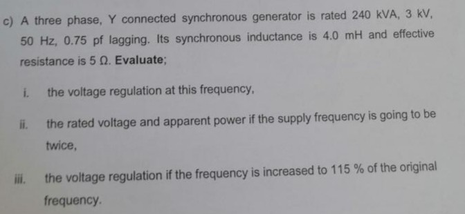 Solved C) A three phase, y connected synchronous generator | Chegg.com