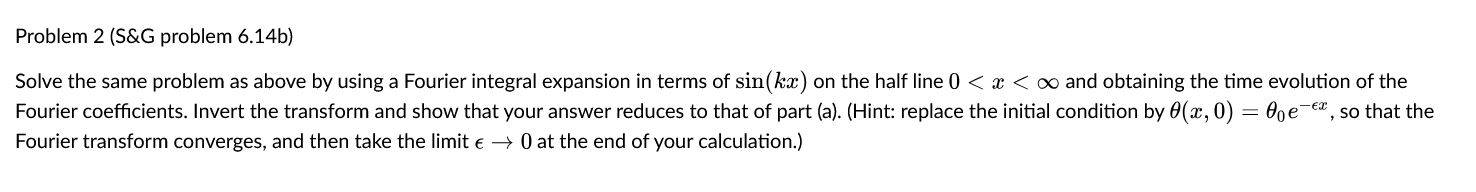 Solved Problem 2 (S&G ﻿problem 6.14b)Solve the same problem | Chegg.com