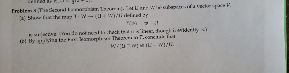 Solved defined as ( 2(4 T Problem 3 (The Second Isomorphism | Chegg.com