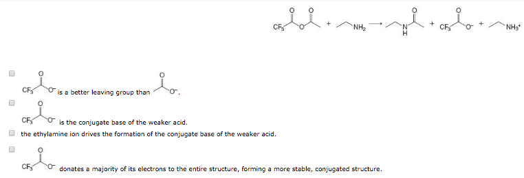 Solved 0 O CF3 +CFs CFs is a better leaving group than CF3 | Chegg.com