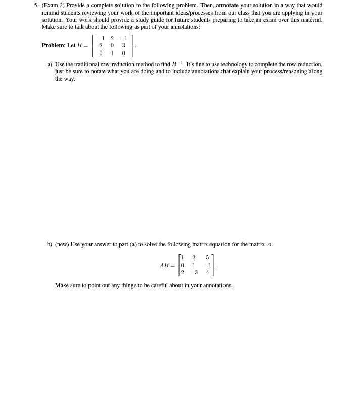 Solved 5. (Exam 2) Provide a complete solution to the | Chegg.com