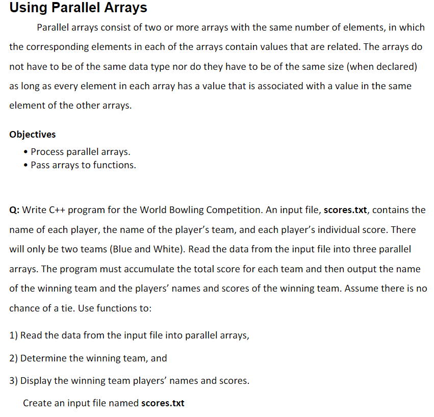 Solved Using Parallel Arrays Parallel arrays consist of two | Chegg.com