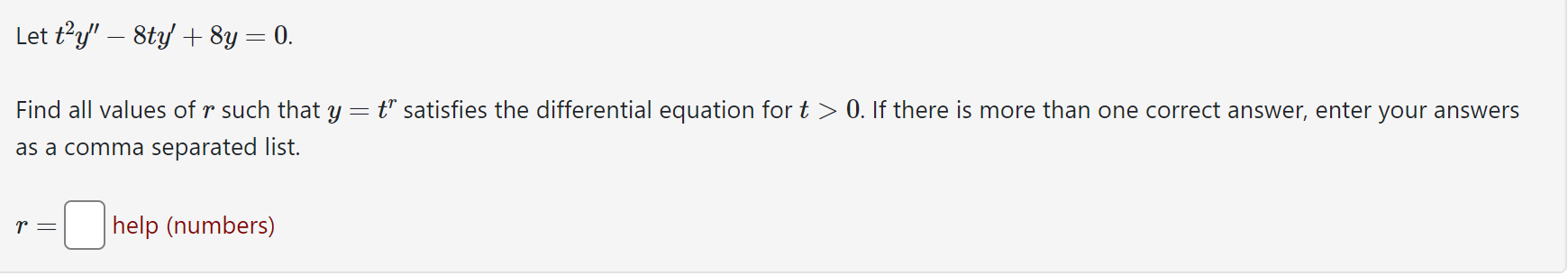 Solved Let t2y''-8ty'+8y=0.Find all values of r ﻿such that | Chegg.com