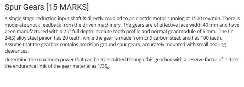 Solved Spur Gears (15 MARKS] A single stage reduction input | Chegg.com
