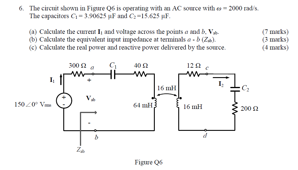 Solved 6. The circuit shown in Figure Q6 is operating with | Chegg.com