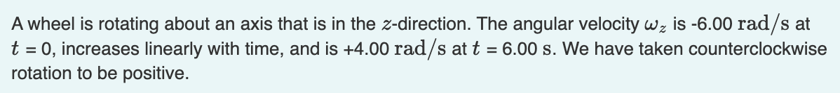 Solved A wheel is rotating about an axis that is in the | Chegg.com