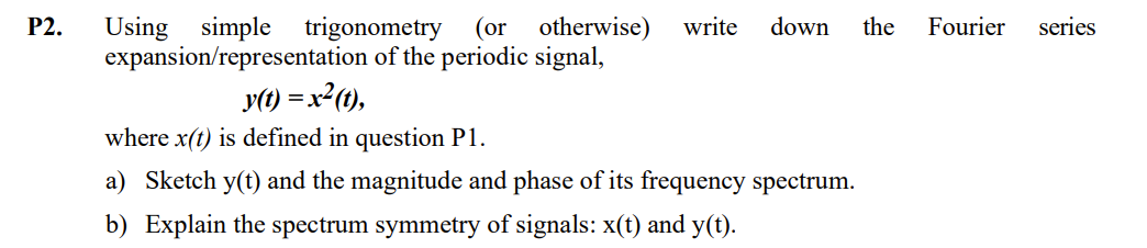Solved Using simple trigonometry (or otherwise) write down | Chegg.com
