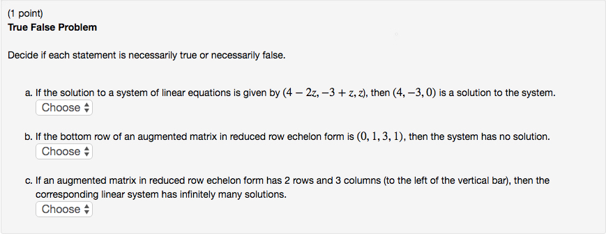 Solved (1 point) True False Problem Decide if each statement | Chegg.com