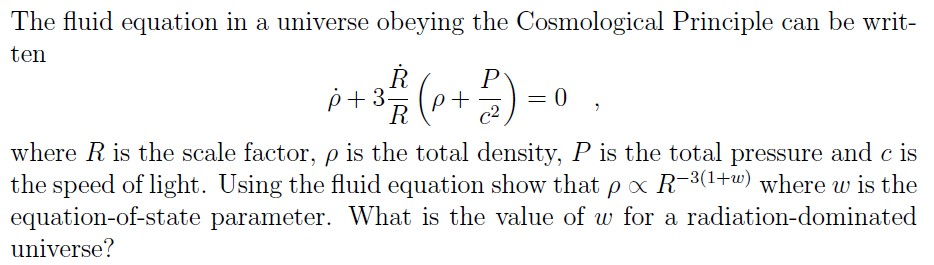 Solved The fluid equation in a universe obeying the | Chegg.com