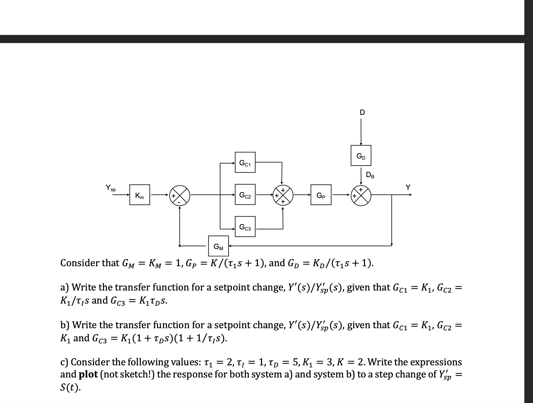 Solved Consica) ﻿Write the transfer function for a setpoint | Chegg.com