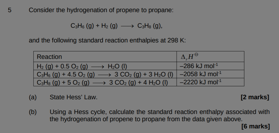 Solved 5 Consider the hydrogenation of propene to propane: | Chegg.com