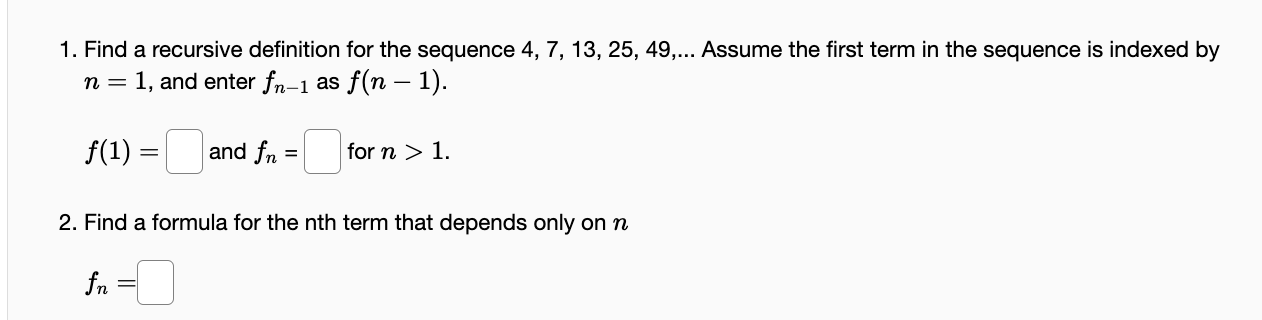 Solved 1. Find a recursive definition for the sequence | Chegg.com