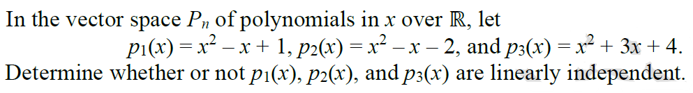 Solved In the vector space Pn of polynomials in x over R, | Chegg.com