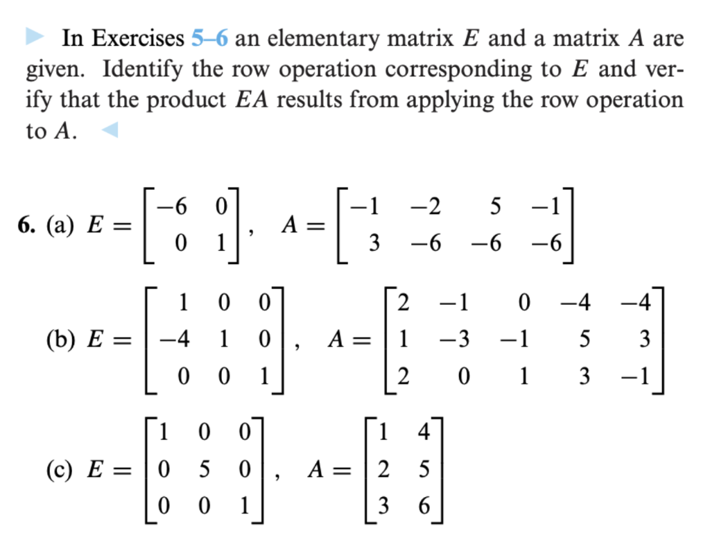 Solved In Exercises 5–6 an elementary matrix E and a matrix | Chegg.com