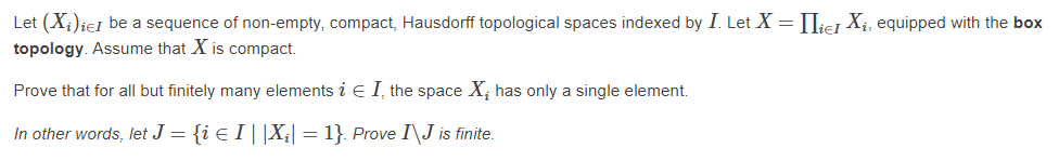 Solved Let (X;)iel be a sequence of non-empty, compact, | Chegg.com