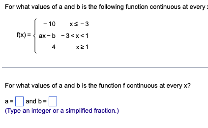 Solved For what values of a and b is the following function | Chegg.com
