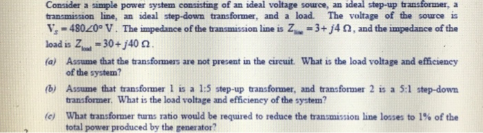 Solved of ideal voltage ideal transformer, Consider a simple | Chegg.com