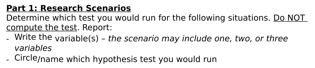 Solved Part 1: Research Scenarios Determine which test you | Chegg.com
