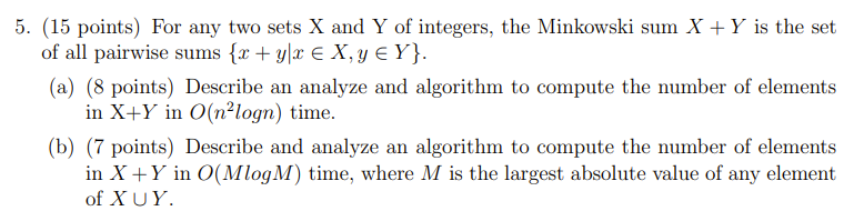 Solved 5. (15 points) For any two sets X and Y of integers, | Chegg.com