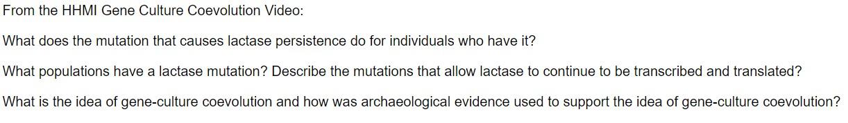 Solved From the HHMI Gene Culture Coevolution Video: What | Chegg.com