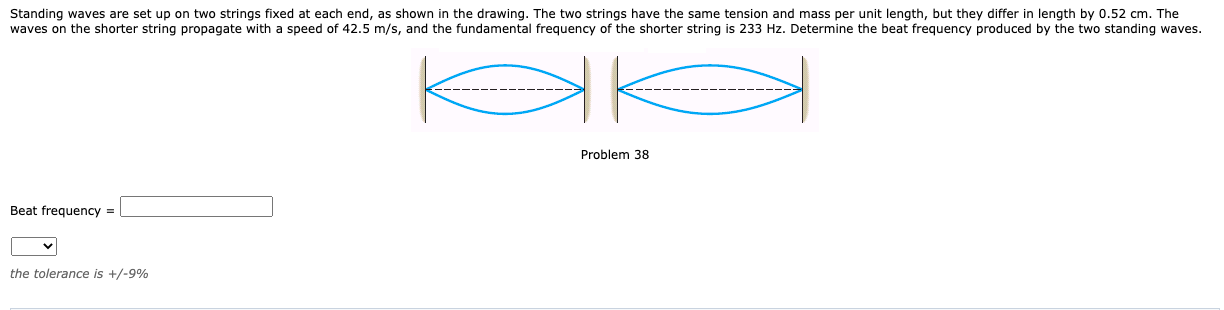 Solved Standing waves are set up on two strings fixed at | Chegg.com