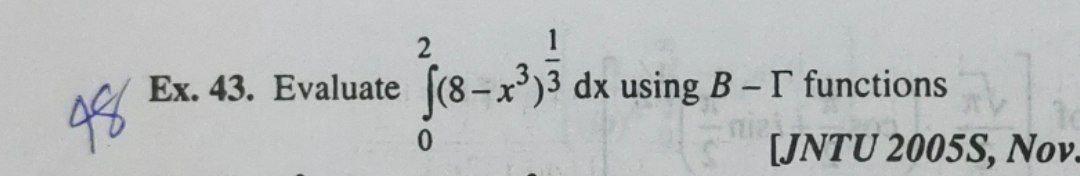 Solved Ex. 43. Evaluate x3 jes-2 ſ(8 - x 98 dx using B - | Chegg.com