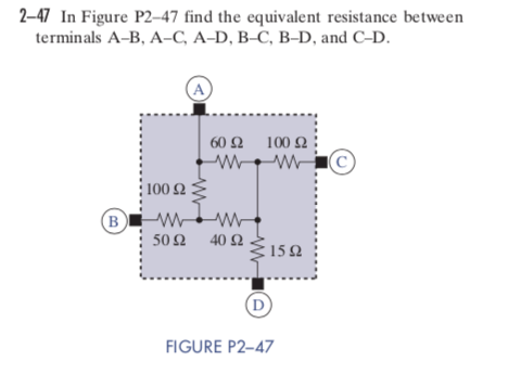 Solved 2-47 In Figure P2-47 find the equivalent resistance | Chegg.com