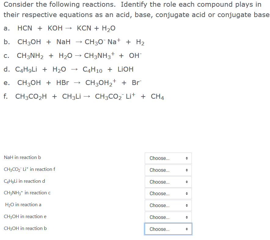 Solved Consider the following reactions. Identify the role | Chegg.com
