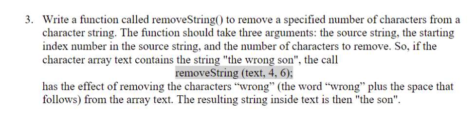 Solved 3. Write a function called removeString() to remove a | Chegg.com