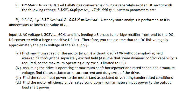 Solved 3. DC Motor Drive: A DC Fed Full-Bridge converter is | Chegg.com