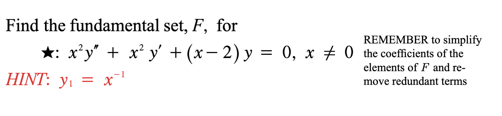 Find the fundamental set, F, for HINT: y1=x−1 | Chegg.com