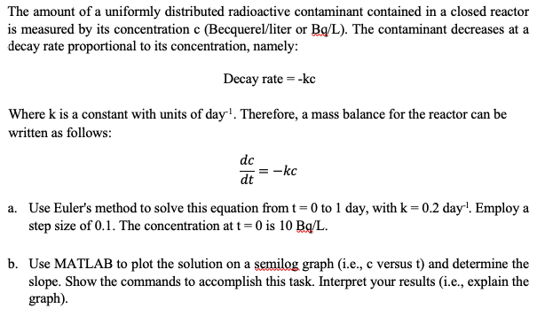 Solved The amount of a uniformly distributed radioactive | Chegg.com